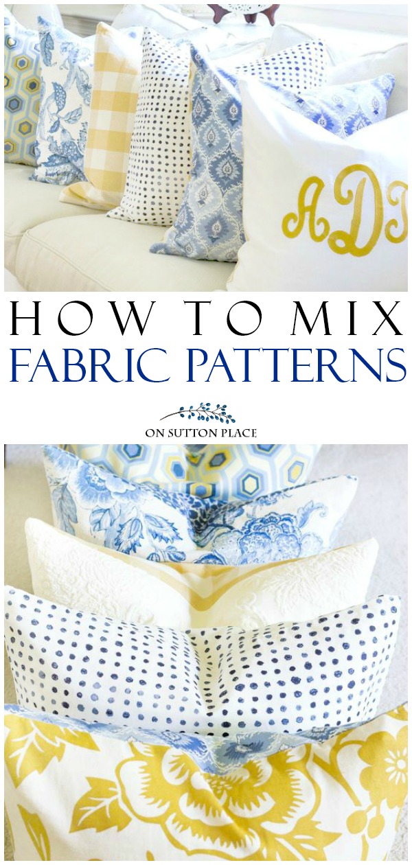 5 Tips for Mixing Fabric Patterns - On Sutton Place