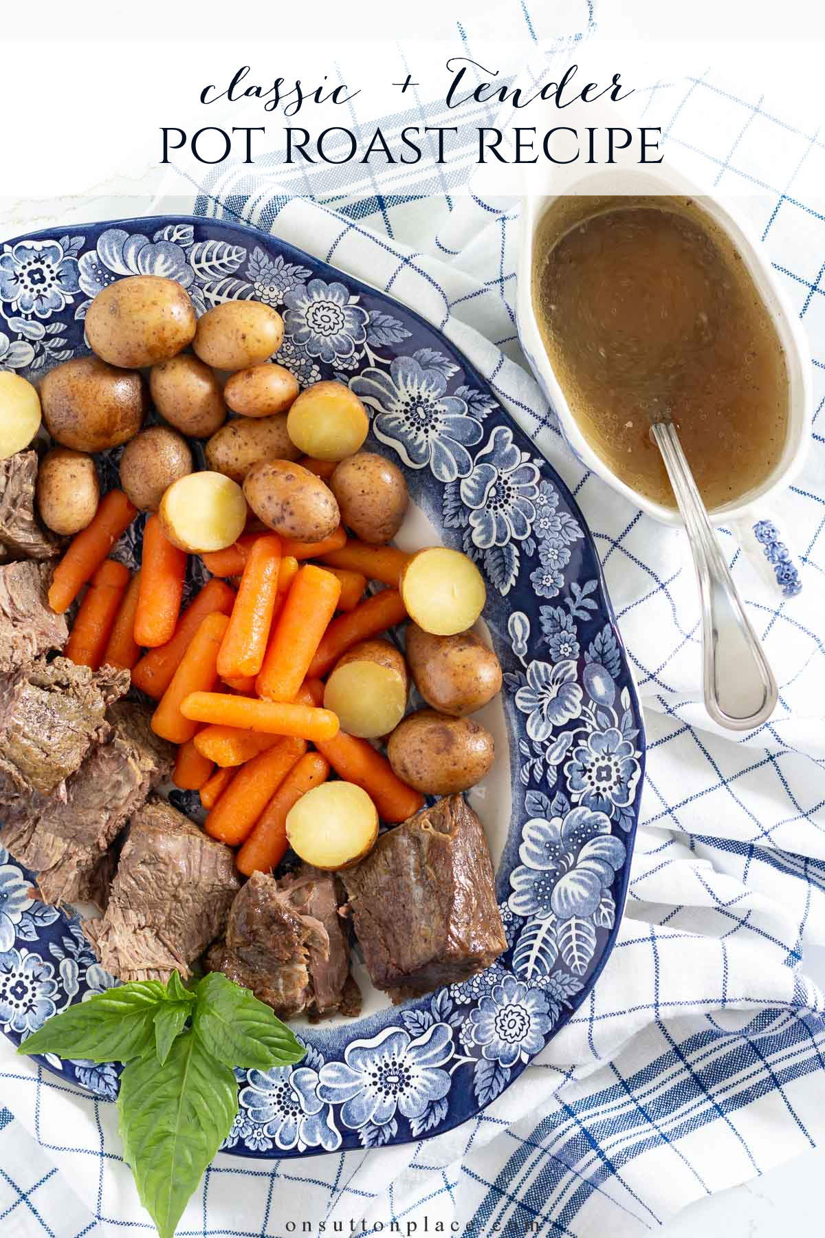 My Mom's Classic Pot Roast Recipe - On Sutton Place