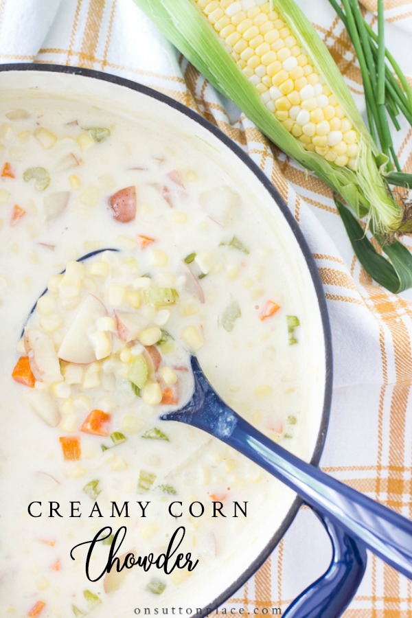 Corn Chowder Recipe: Hearty & Delicious! - On Sutton Place