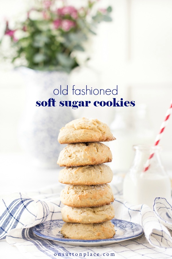 Old Fashioned Soft Sugar Cookies Recipe - On Sutton Place