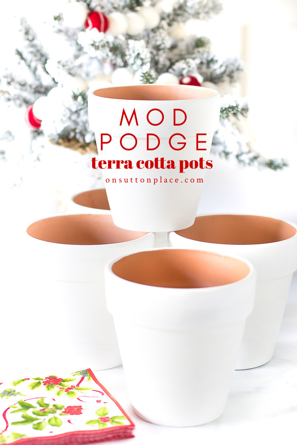 Festive DIY Mod Podge Christmas Pots - On Sutton Place