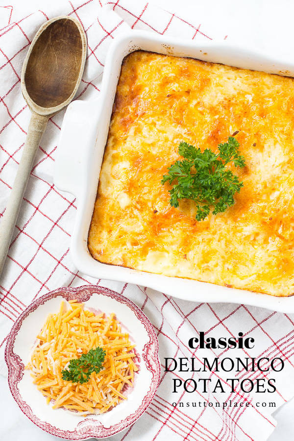 Make Ahead Classic Delmonico Potatoes Recipe - On Sutton Place