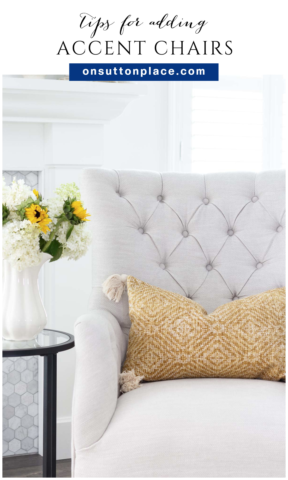 5 Easy Tips for Decorating With Accent Chairs - On Sutton Place
