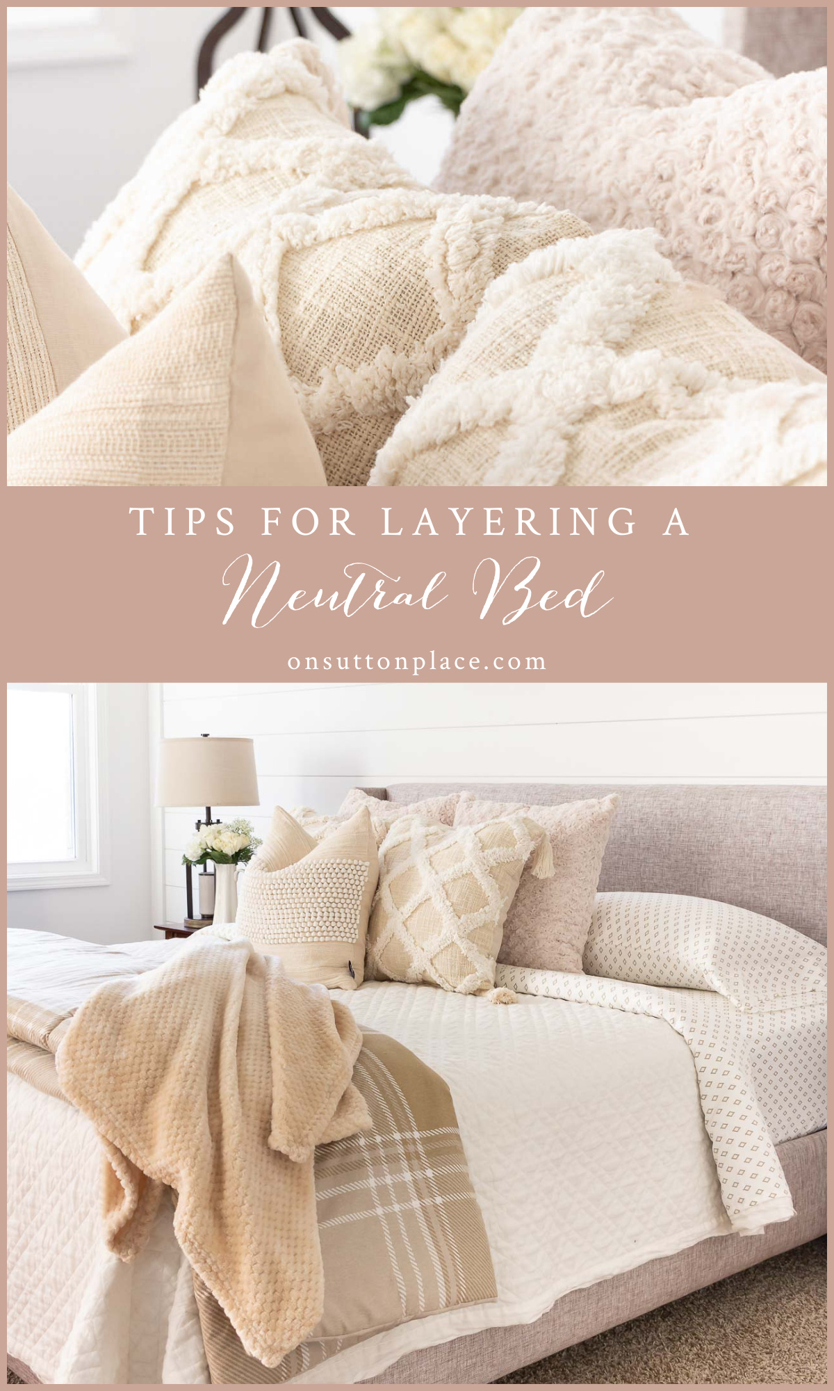 Adding Interest to Layered Neutral Bedding - On Sutton Place