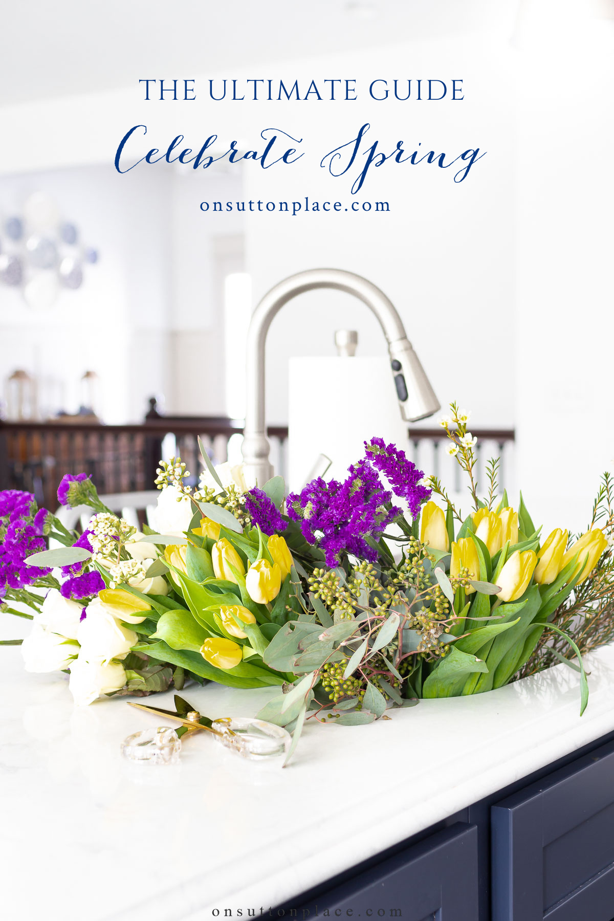 75 Spring Ideas to Celebrate the Season - On Sutton Place