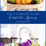 75 Spring Ideas to Celebrate the Season - On Sutton Place