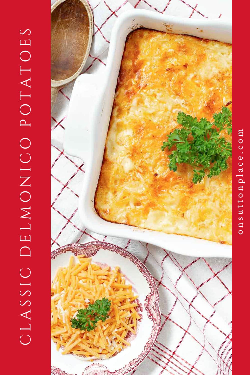 Make Ahead Classic Delmonico Potatoes Recipe - On Sutton Place