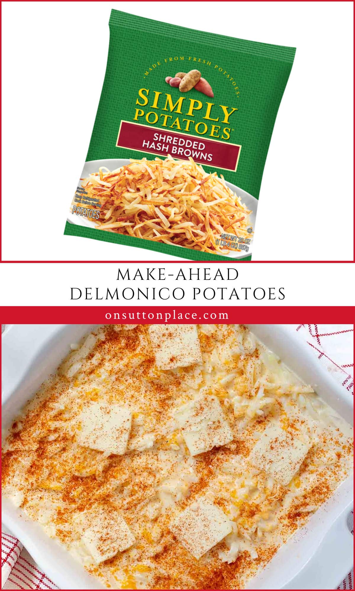 Make Ahead Classic Delmonico Potatoes Recipe - On Sutton Place