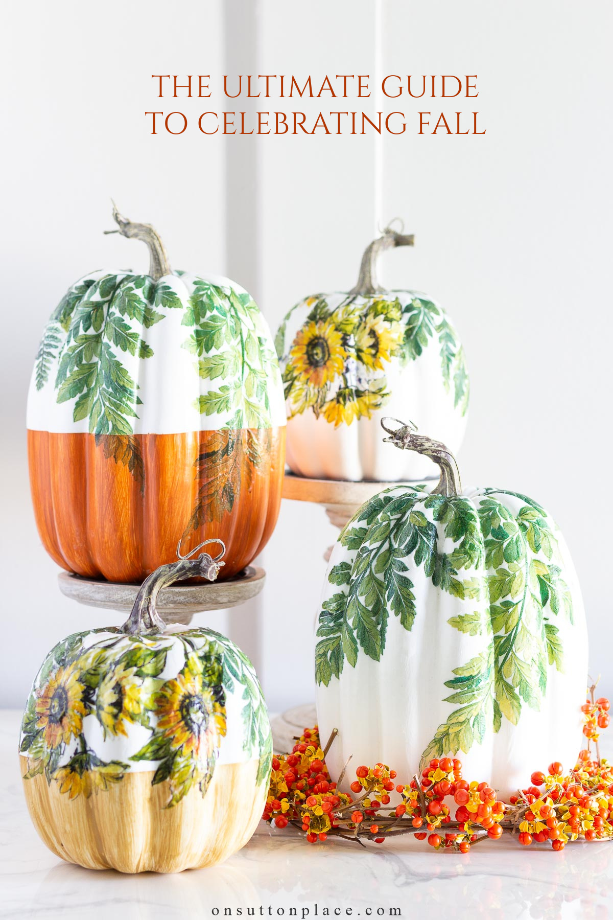 The Ultimate Guide to Celebrating Fall: 75 Ideas - On Sutton Place
