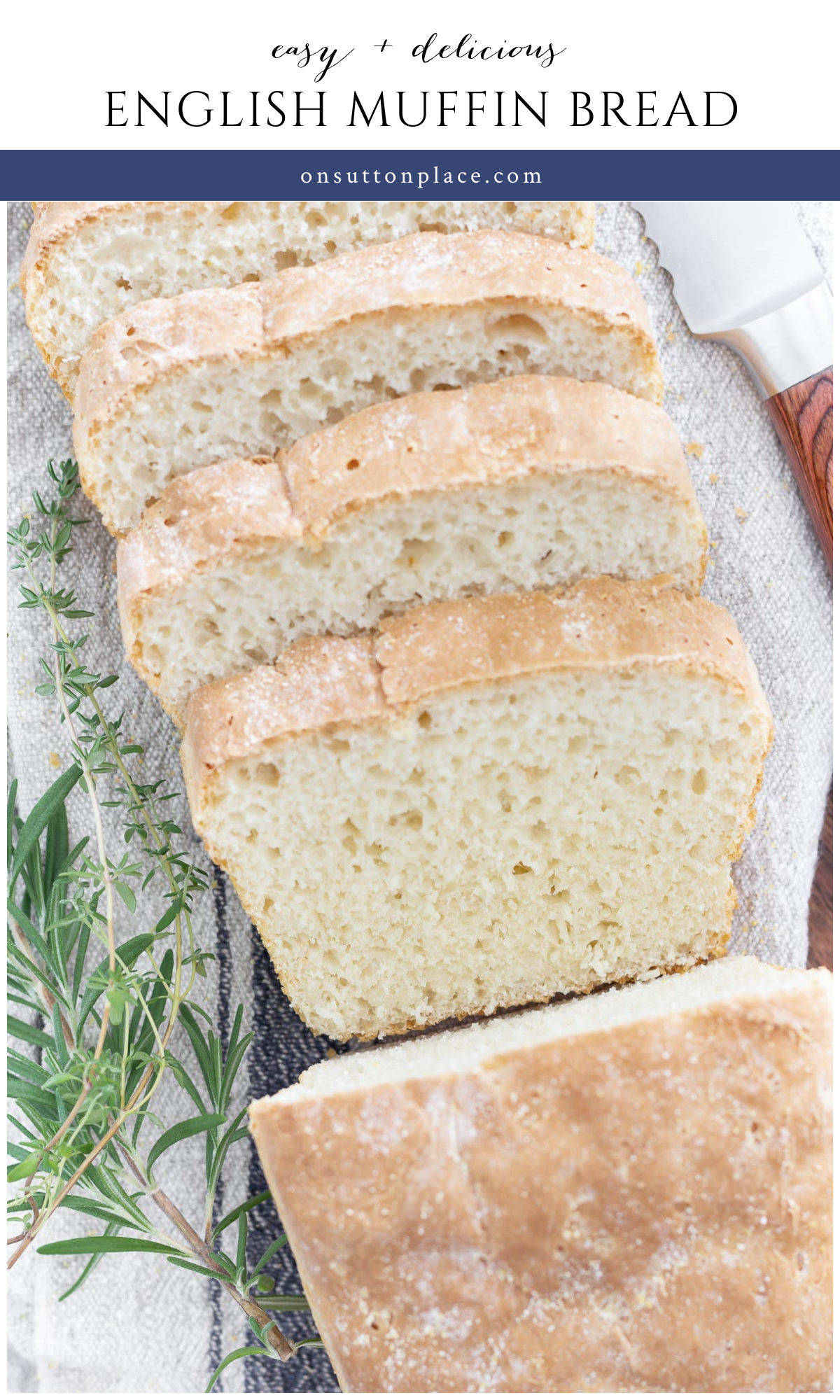 Easy English Muffin Bread Recipe - On Sutton Place