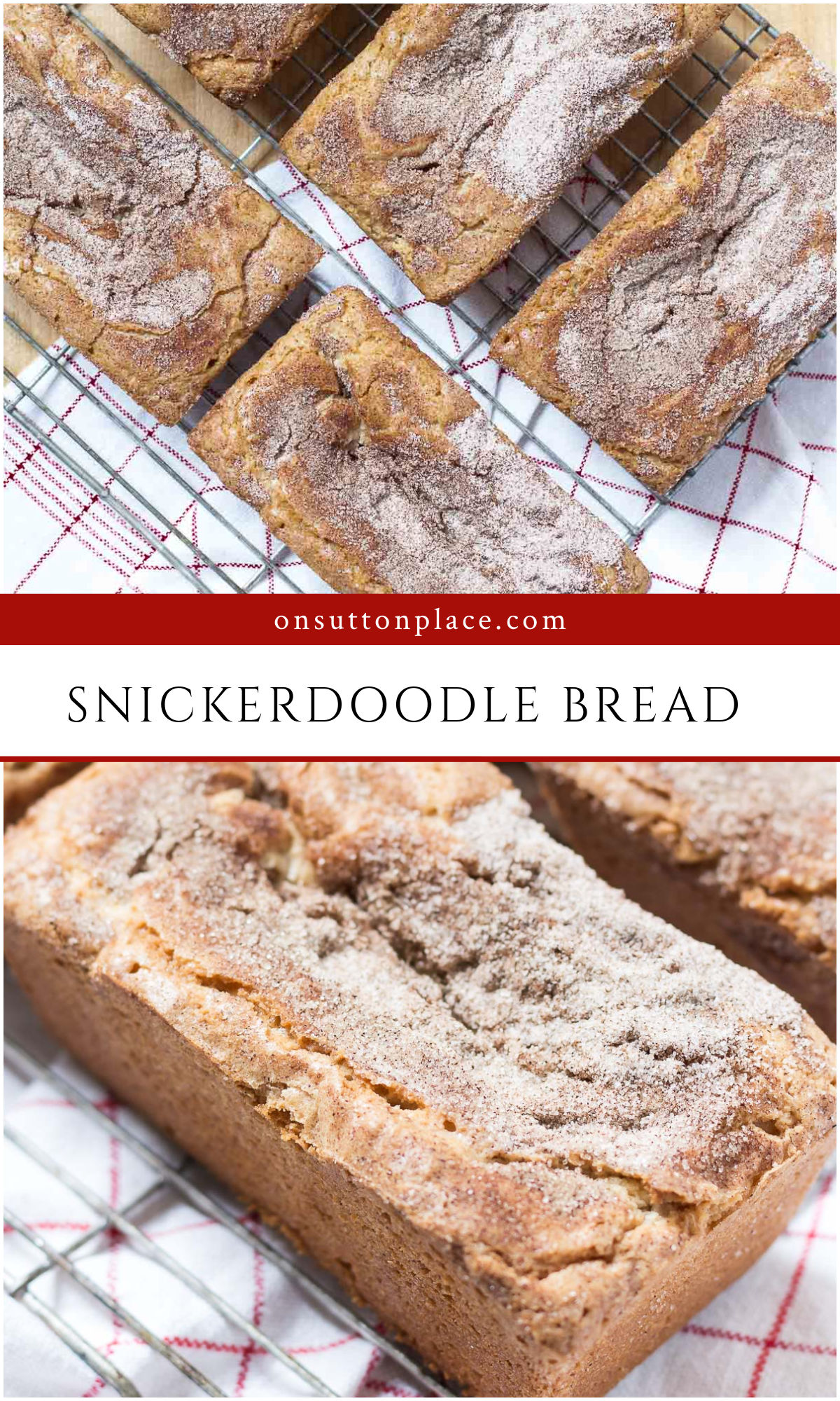 Snickerdoodle Bread Recipe - On Sutton Place