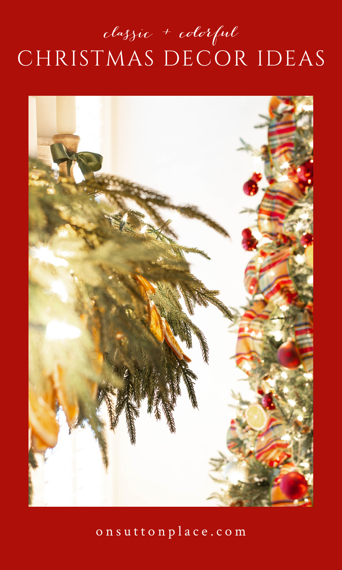 Timeless Christmas Decor Ideas - On Sutton Place