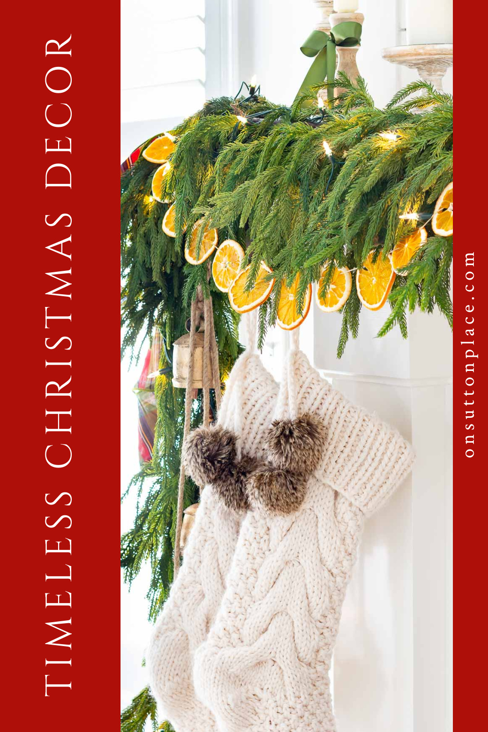 Timeless Christmas Decor Ideas - On Sutton Place