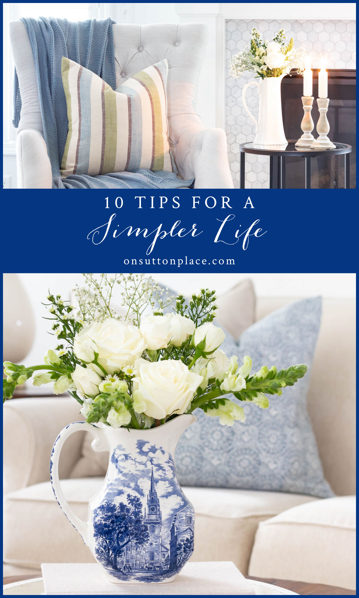 10 Steps To A Simpler Life - On Sutton Place