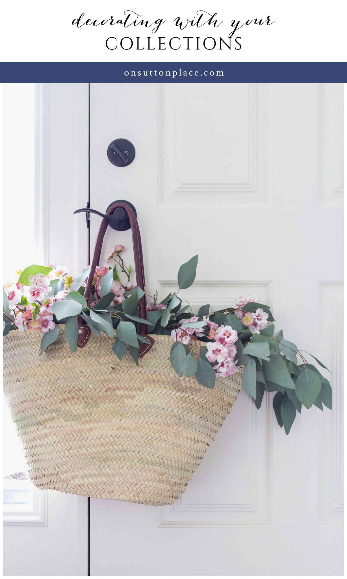 Home Decor Ideas: Decorating With Collections - On Sutton Place