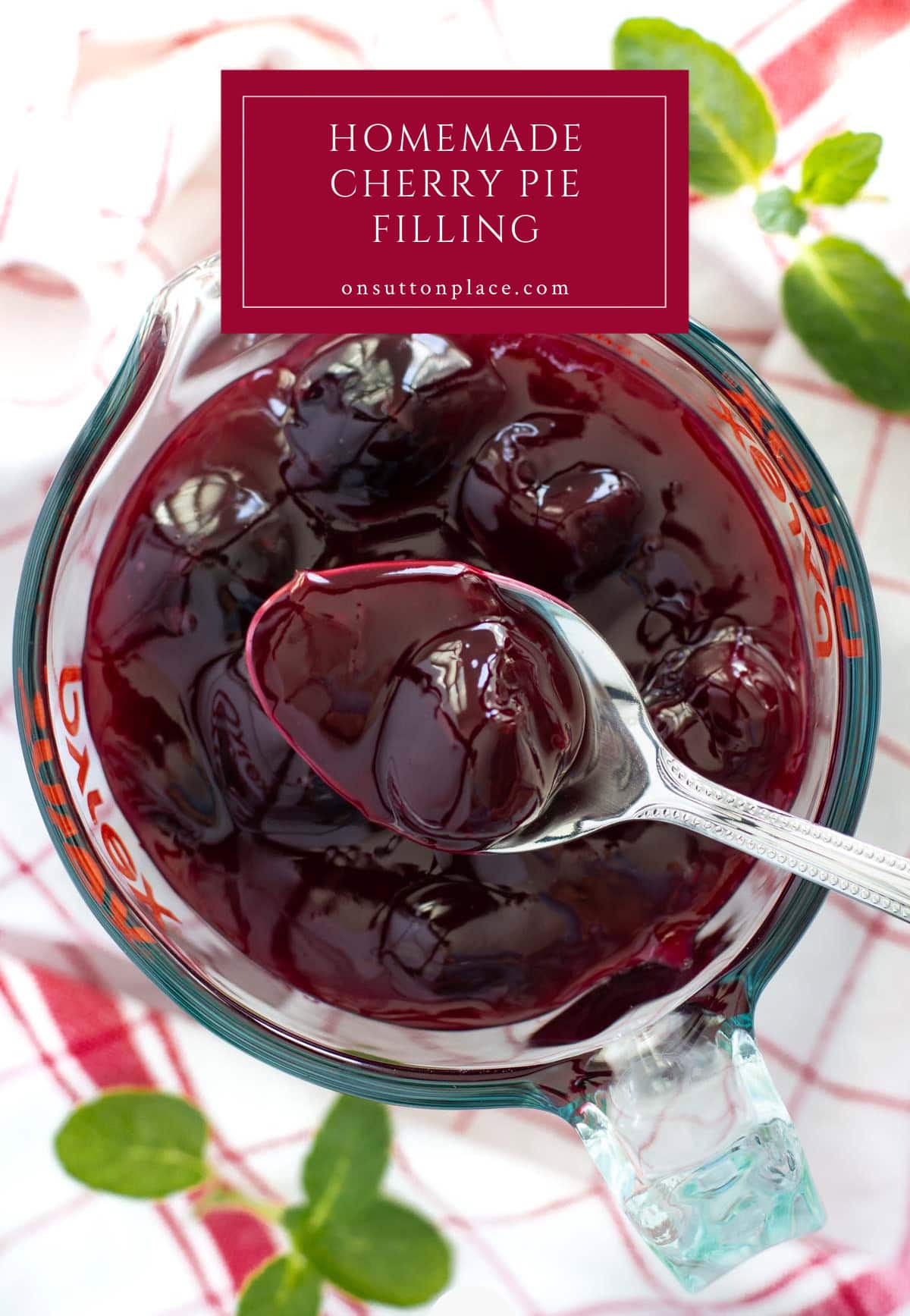 Homemade Cherry Pie Filling - On Sutton Place