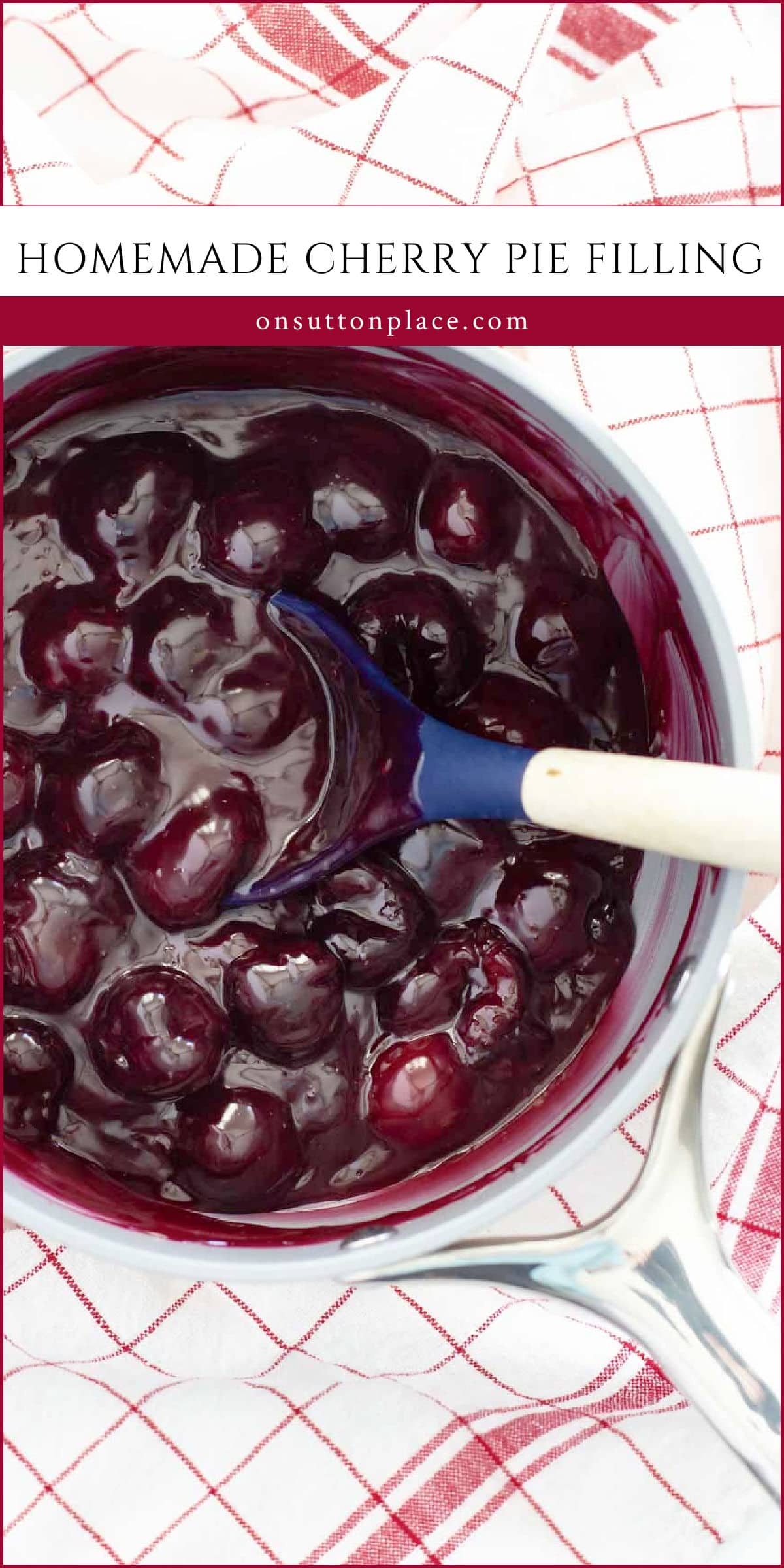 Homemade Cherry Pie Filling - On Sutton Place