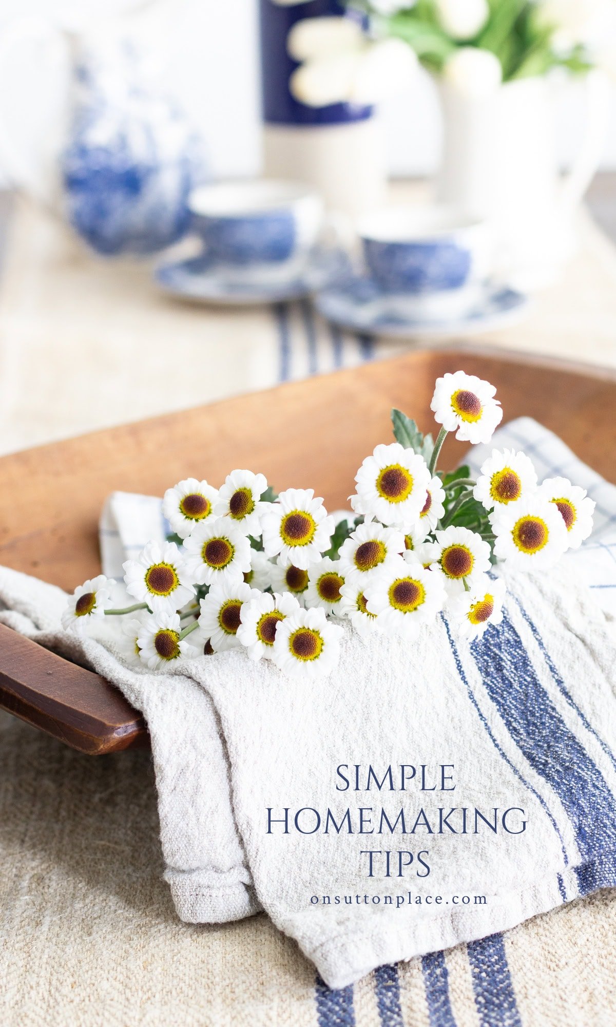 A Slower Pace: Simple Living Meets Homemaking - On Sutton Place