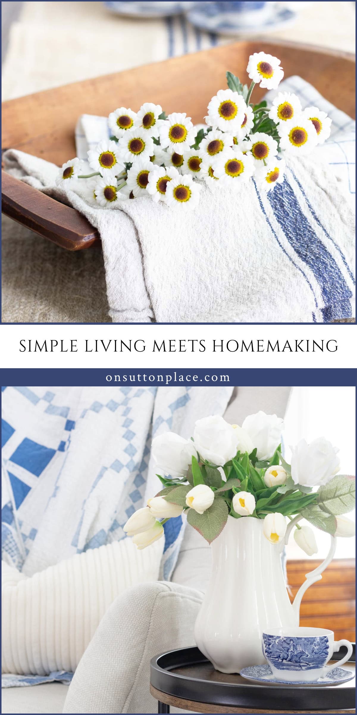 A Slower Pace: Simple Living Meets Homemaking - On Sutton Place