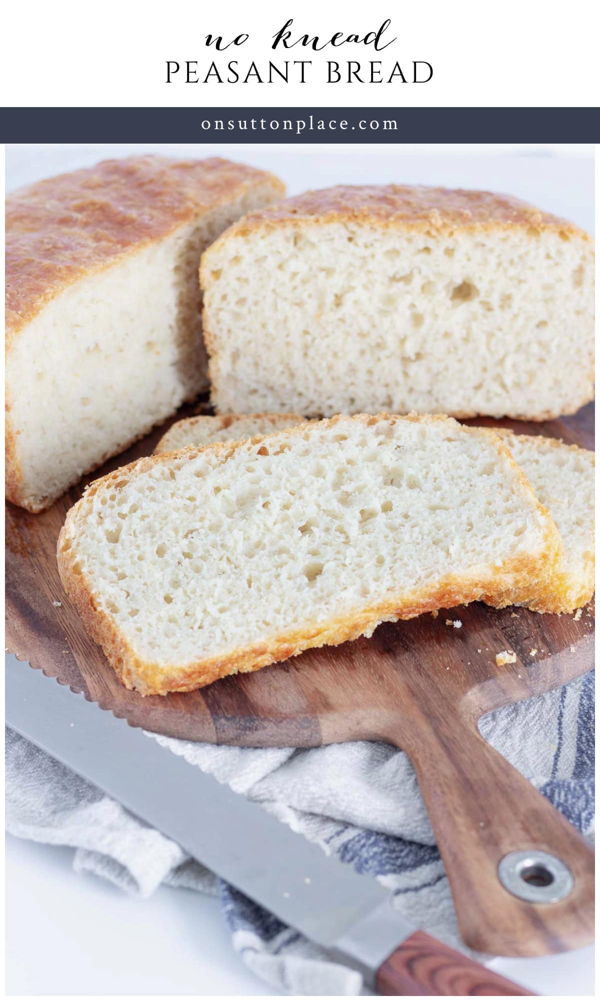 No Knead Peasant Bread Recipe - On Sutton Place