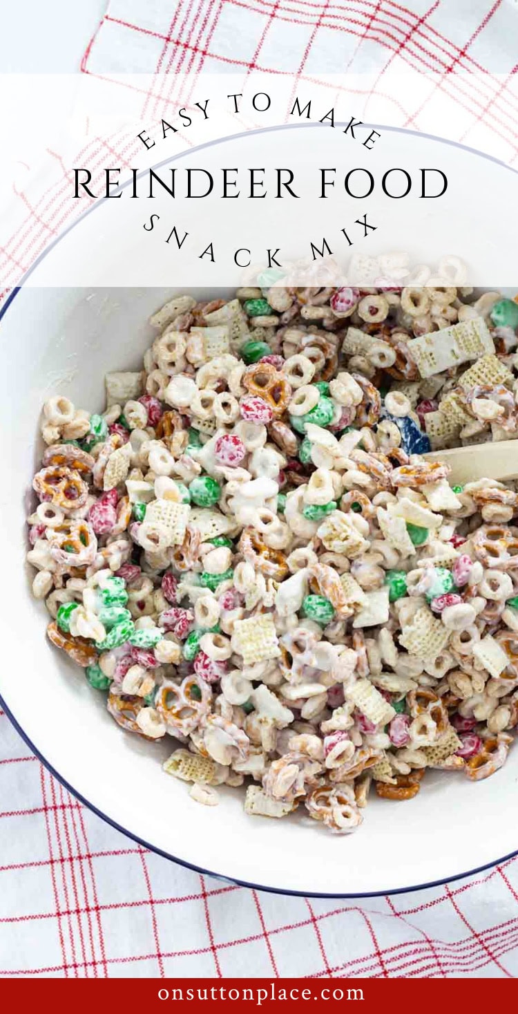 Reindeer Food: An Easy Christmas Snack Mix - On Sutton Place