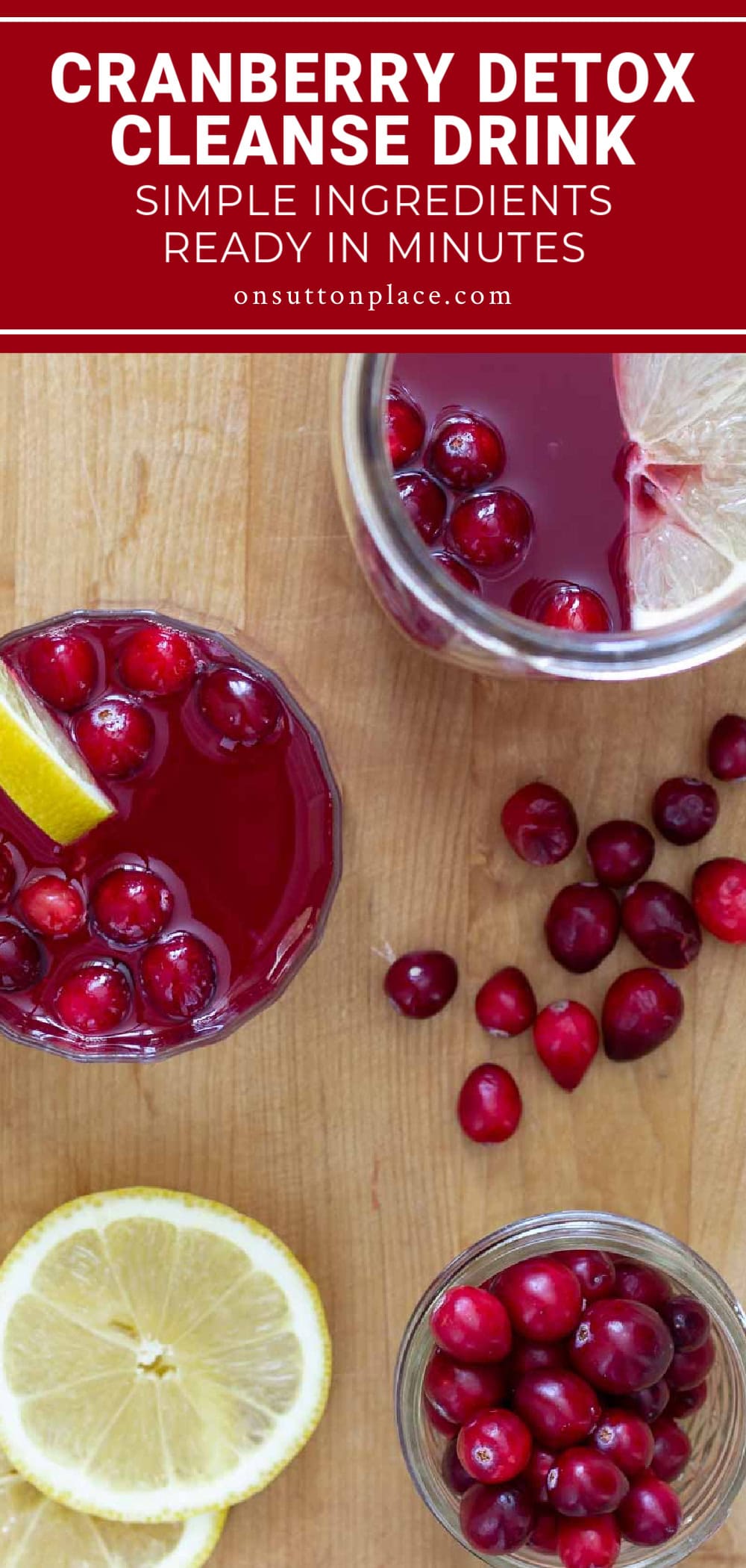 Simple Cranberry Detox Cleanse Drink Recipe - On Sutton Place