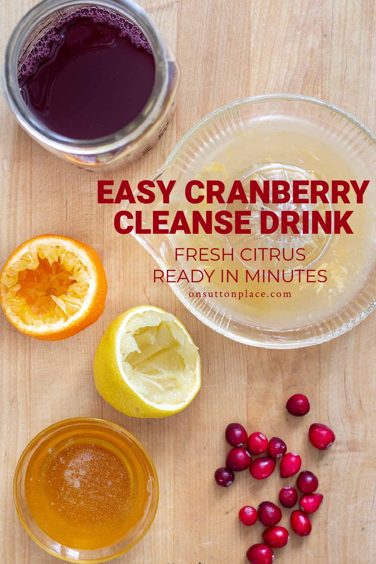 Simple Cranberry Detox Cleanse Drink Recipe - On Sutton Place