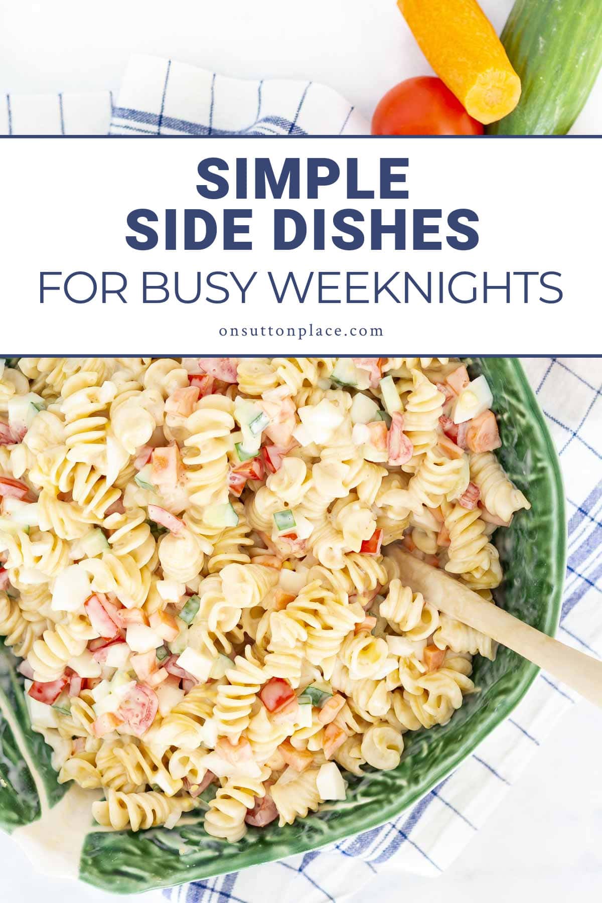 Easy Side Dishes for Family Dinners & Holidays - On Sutton Place
